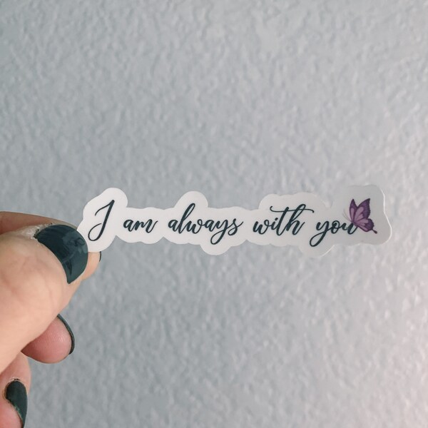 I Am Always With You - Etsy