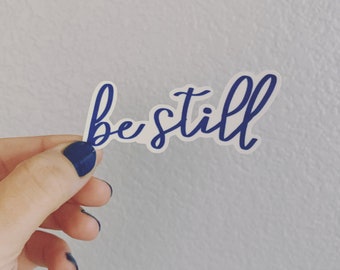 Be Still and Know Sticker - Etsy