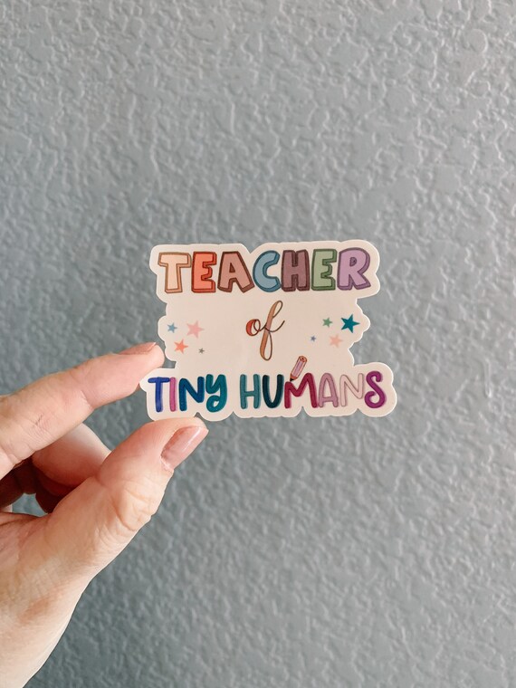 Teacher of Tiny Humans Teacher Sticker - Etsy