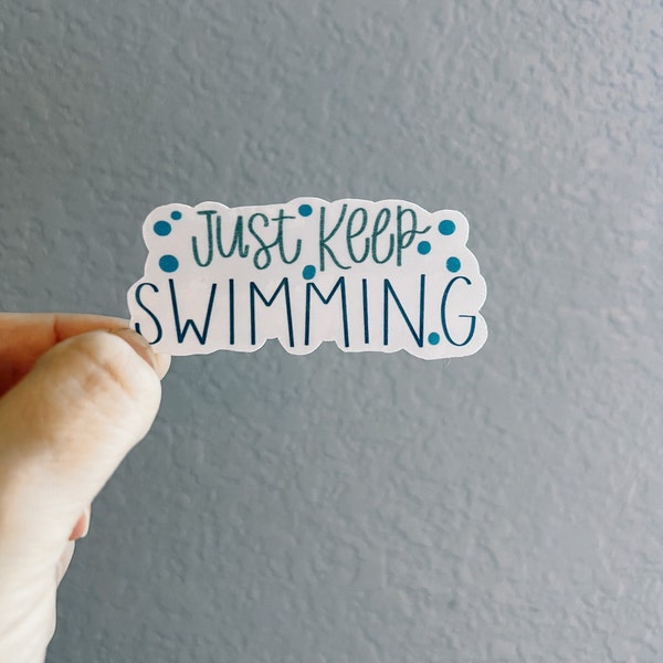 Just Keep Swimming - Etsy