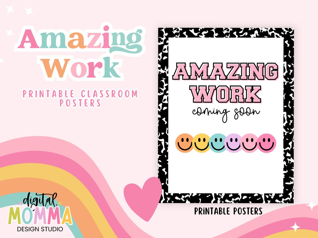Printable Amazing Work Coming Soon Posters, Printable Classroom Decor ...