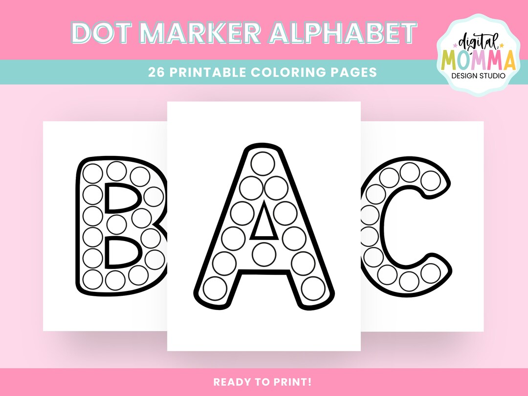Alphabet Dot Marker Activity Pages, Do-a-dot Activity Pages, Dot-dot ...