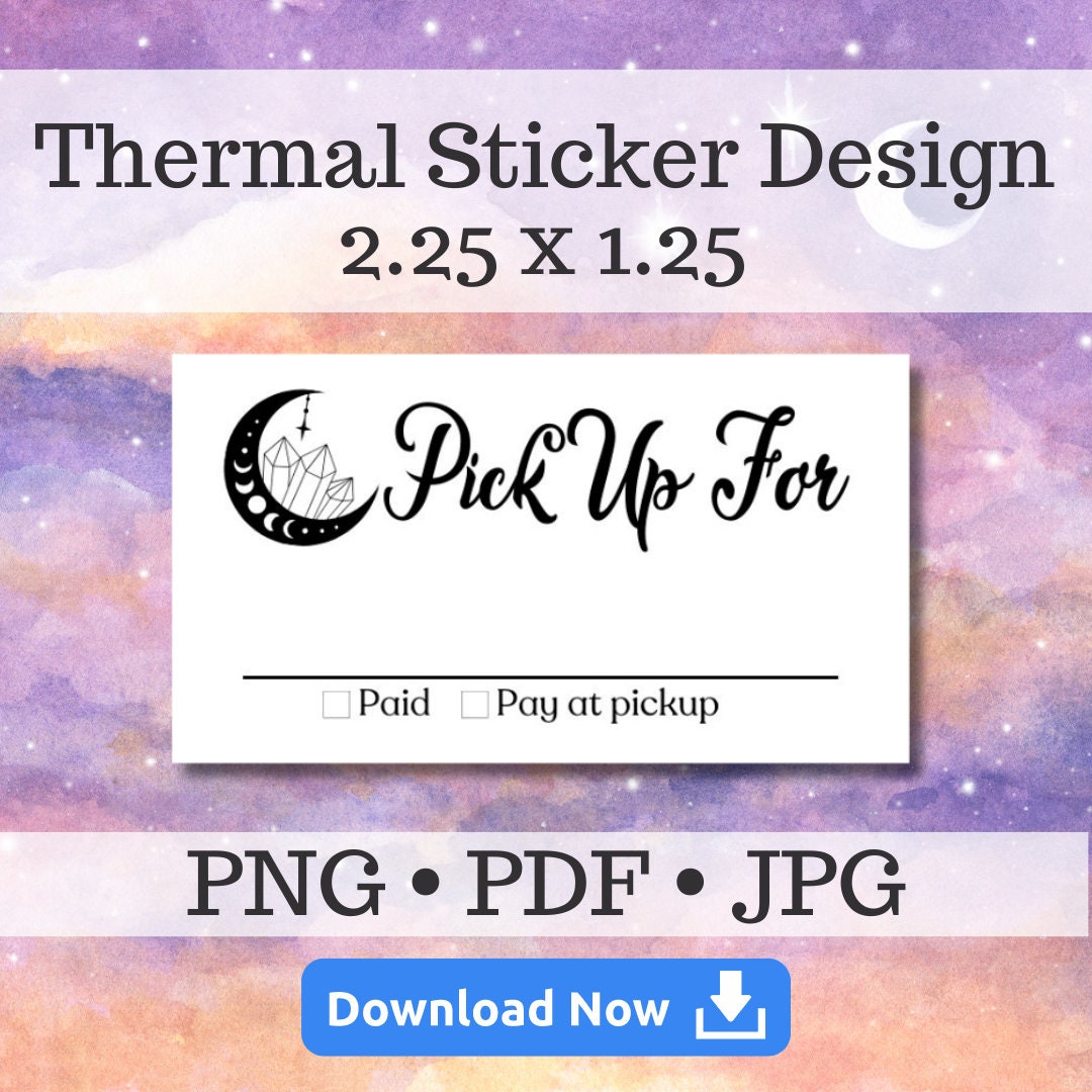 Moon Crystal Pick up Stickers for Thermal Printers PNG | Porch Pickup ...