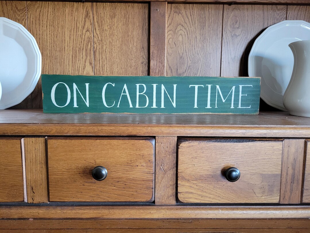 On Cabin Time, Rustic Cabin Sign, Wood Cabin Decor Sign, Lodge Decor - Etsy