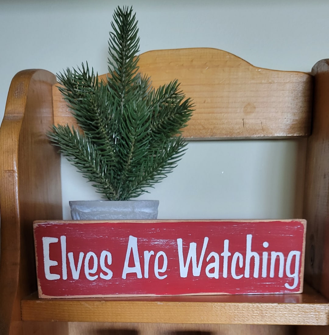 Elf Sign, Elves Are Watching, Shelf Elf Sign, Christmas Elf Decor, Elf ...