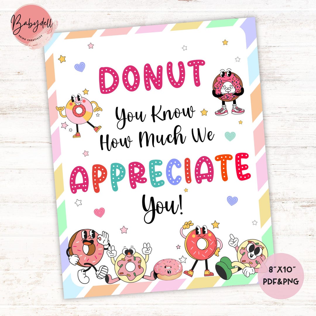 Donut Appreciation Sign Printable | Teacher Nurse Staff Gift | Employee ...