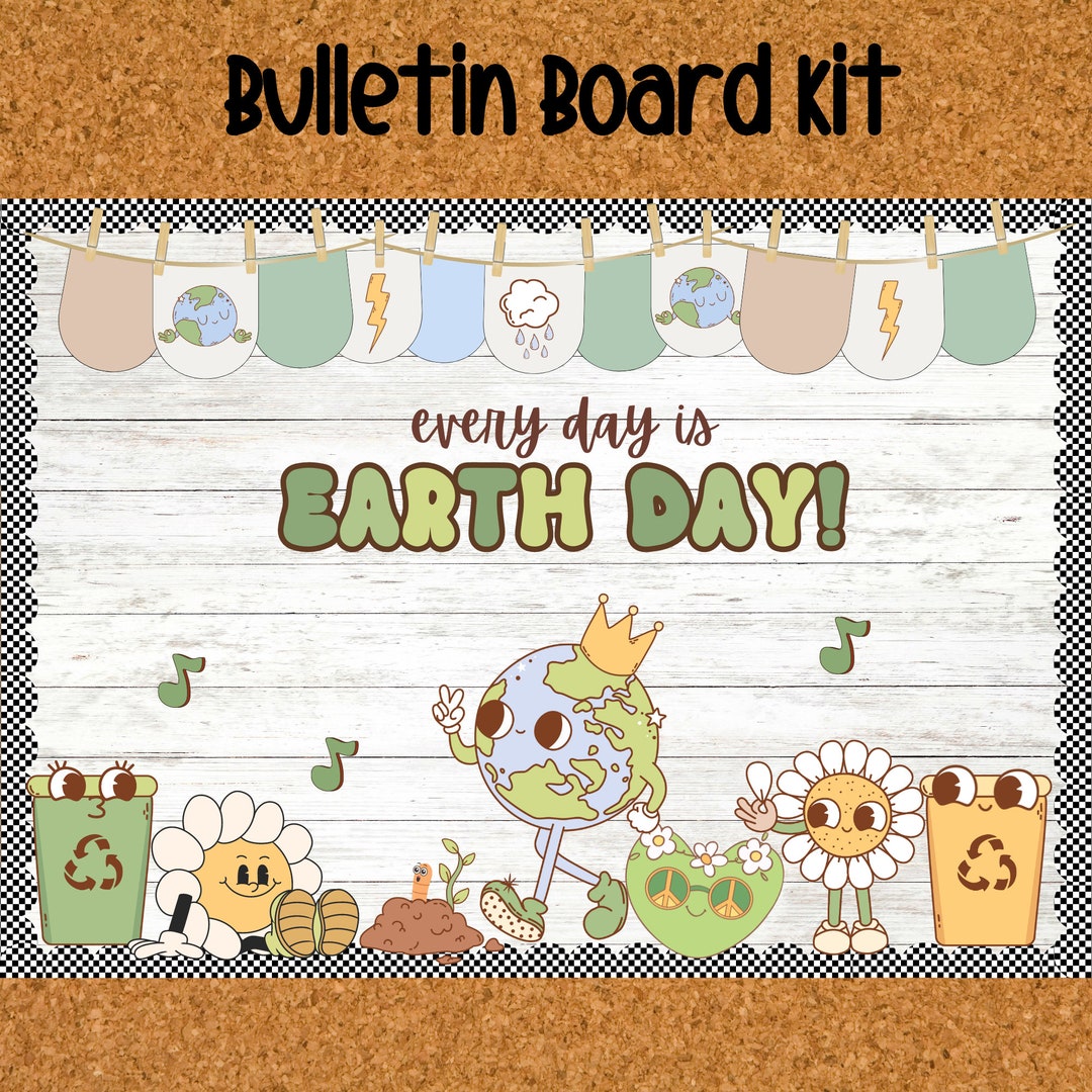 Eco-friendly Earth Day Bulletin Board Kit Every Day is Earth Day ...