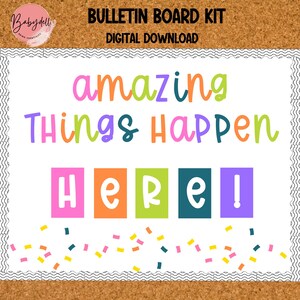 Amazing Things Happen Here Bulletin Board | Classroom Decor Poster Kit ...