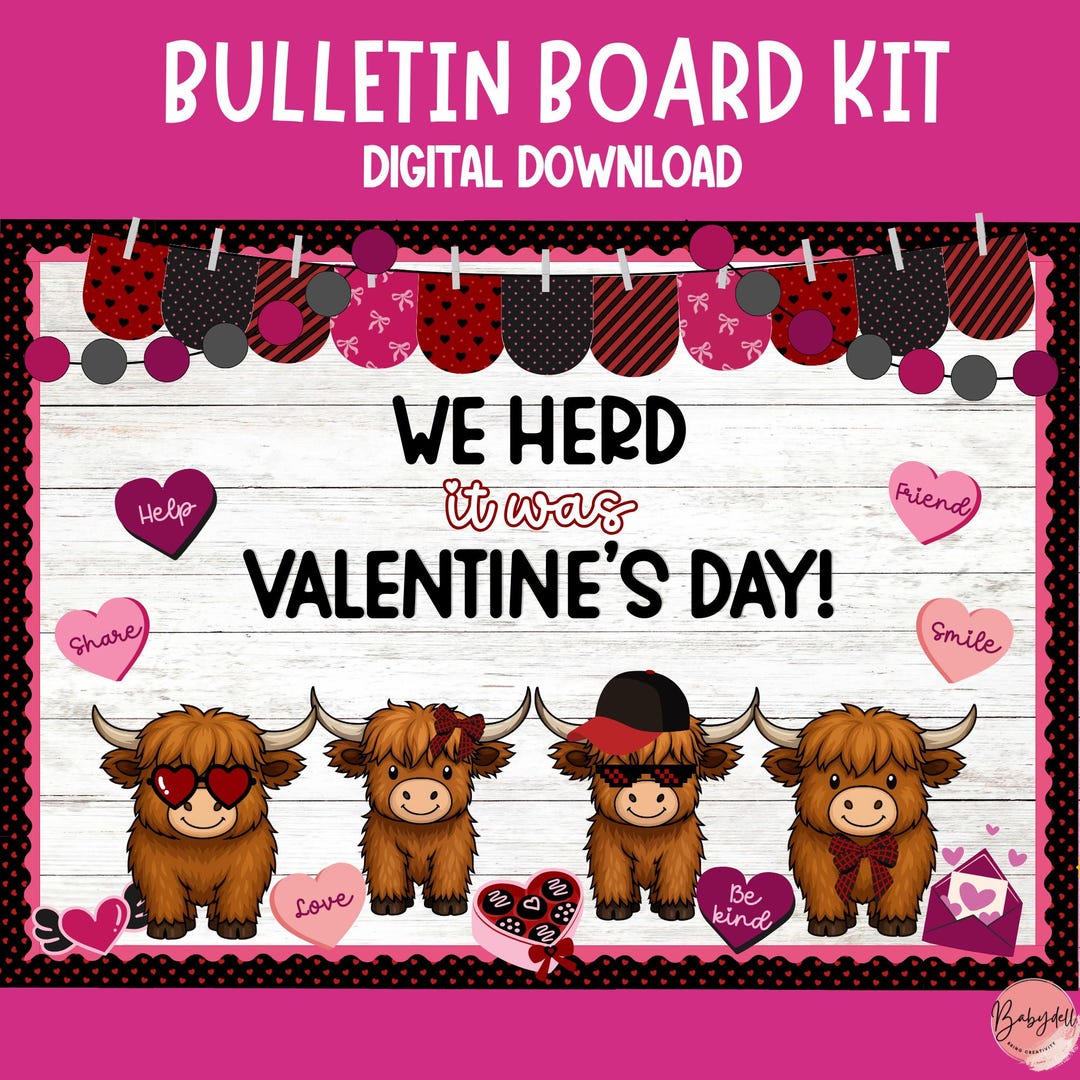 Highland Cow Bulletin Board Kit We Herd It Was Valentine Classroom ...