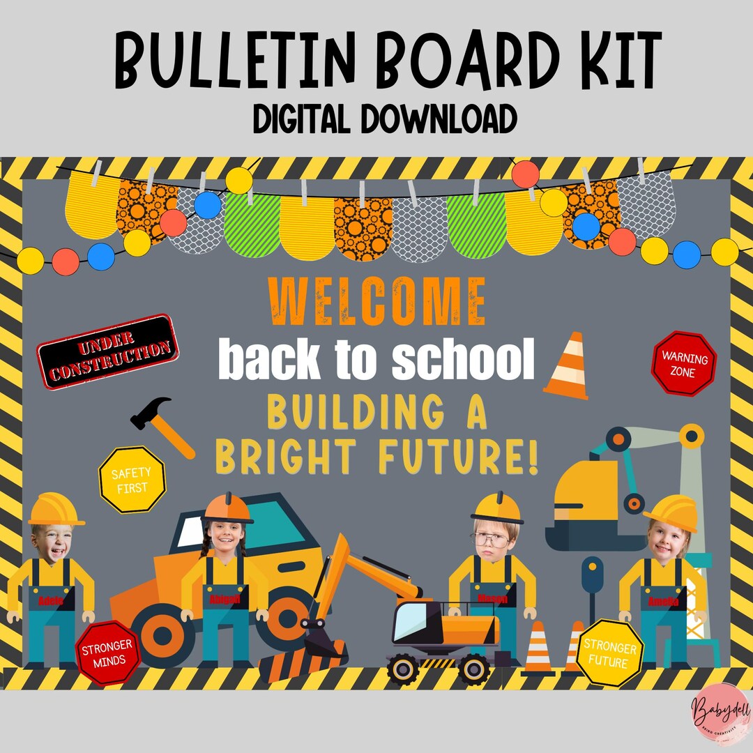 Back to School Bulletin Board | Construction Zone Theme Classroom Decor ...