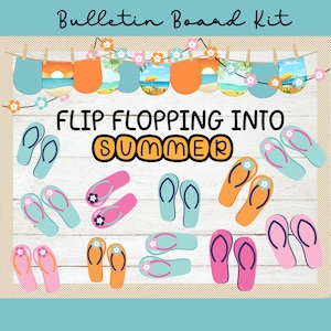 Hello Summer Bulletin Board Kit | Flip Flop Classroom Decor | End of ...