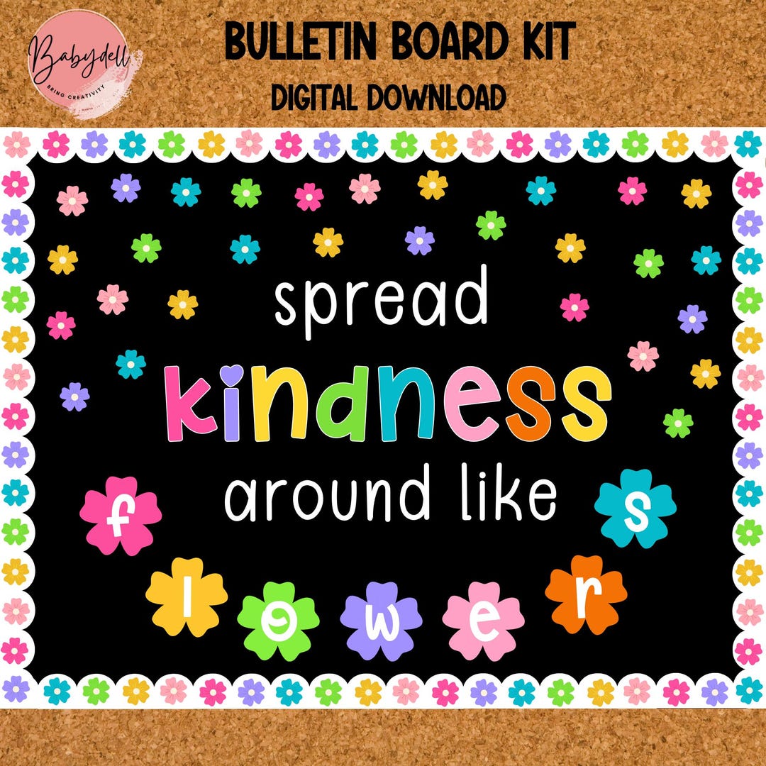 Spread Kindness Bulletin Board Kit: Spring Flowers Classroom Decor - Etsy