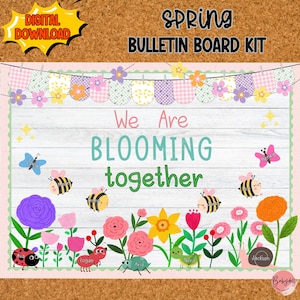 Spring Bulletin Board | We Are Blooming Together | Flower Theme ...