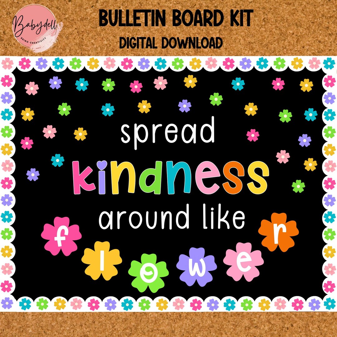 Spread Kindness Around Like Flower Bulletin Board or Door Decor Kit ...