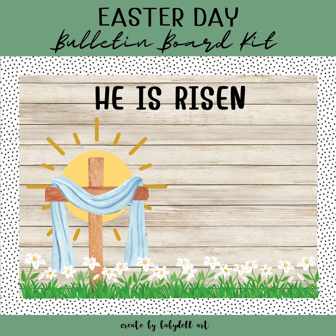 He is Risen Easter Bulletin Board Resurrection Classroom Door Decor - Etsy