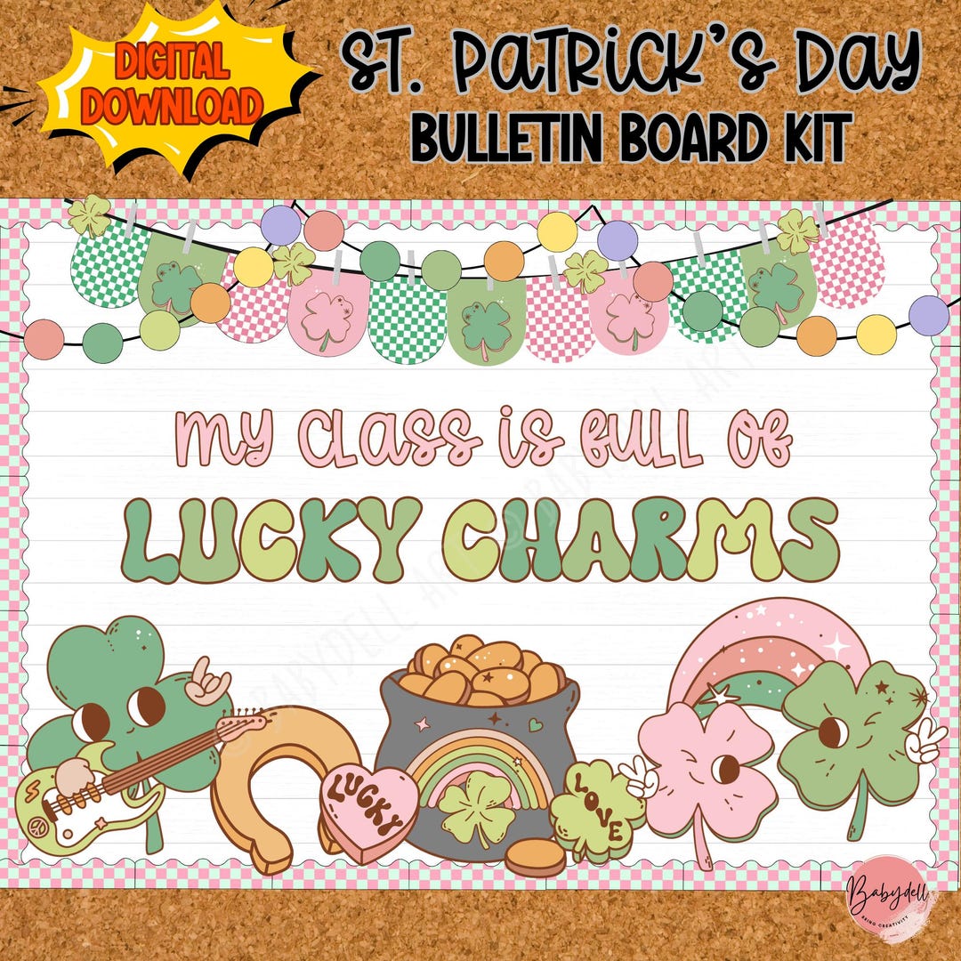 St. Patrick's Day Bulletin Board My Class is Full of Lucky Charms March ...