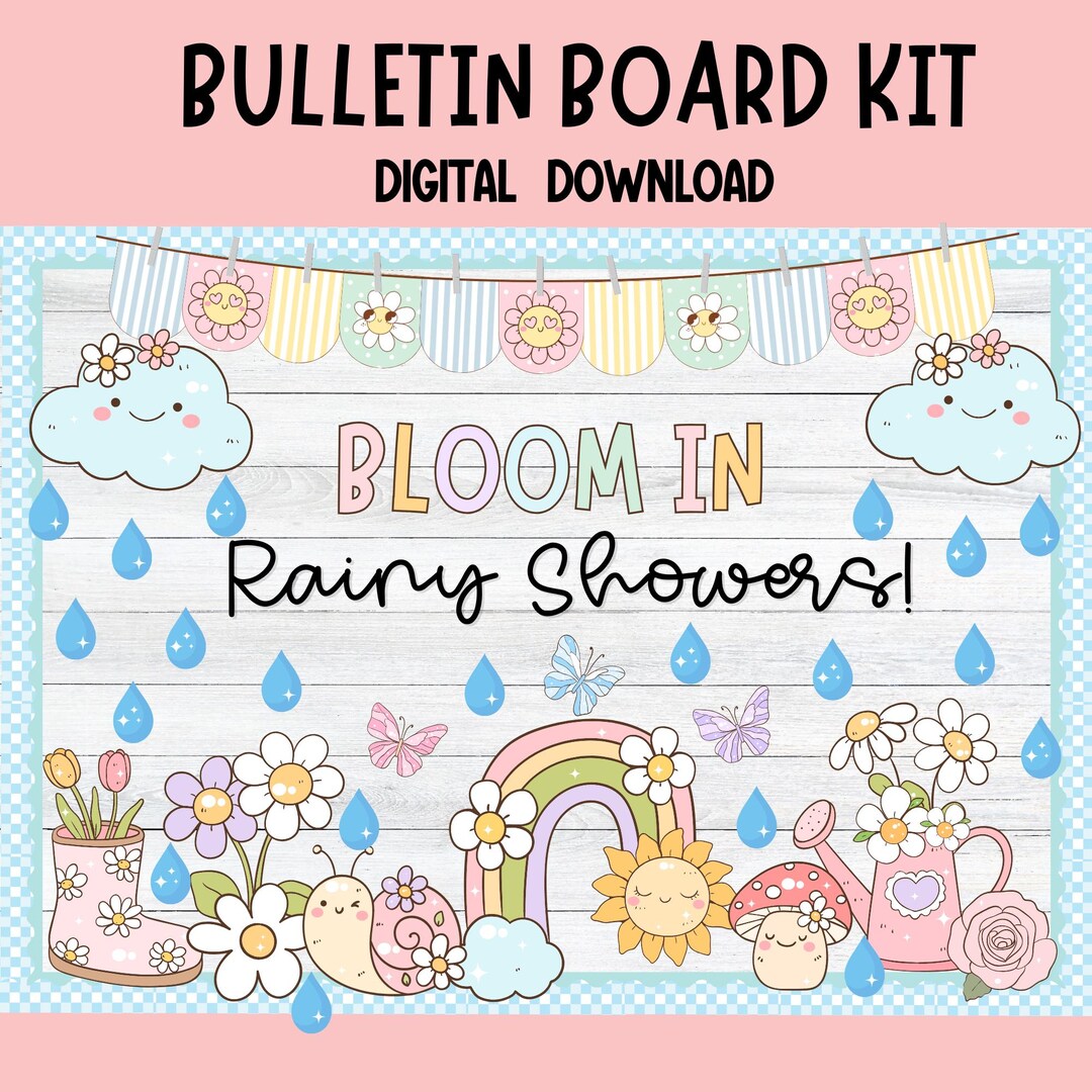 Bloom in Rainy Showers Bulletin Board Kit | April Showers Classroom ...
