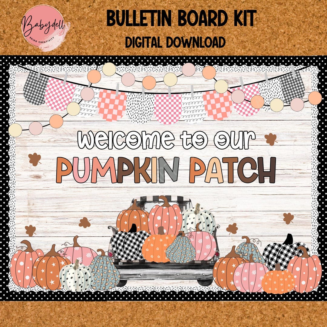 Fall Bulletin Board Welcome to Our Patch Bulletin Board Fall Pumpkin ...