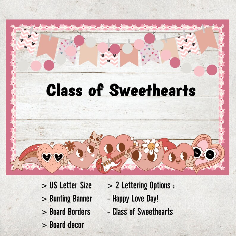 Valentine Bulletin Board or Classroom Door Decor, Class of Sweethearts ...