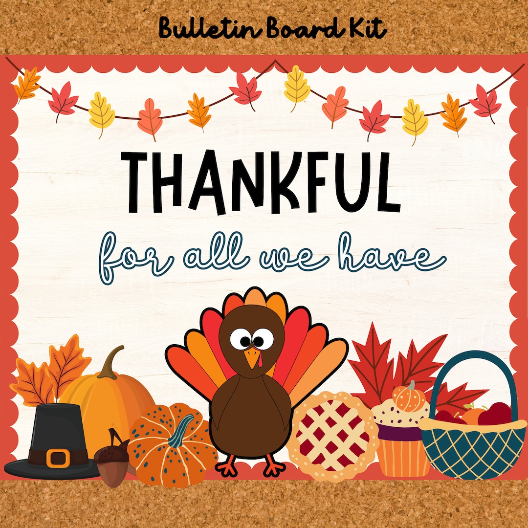 Thanksgiving Bulletin Board Kit: 'thankful' Turkey Decor (printable PDF ...