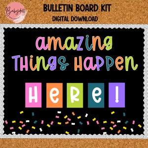 Amazing Things Happen Here Bulletin Board | Classroom Decor Poster Kit ...