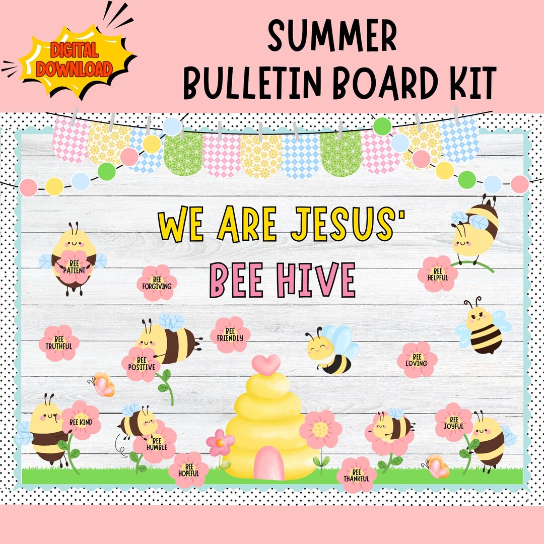Bee Theme Summer Bulletin Board | Christian Classroom Decor | Printable ...