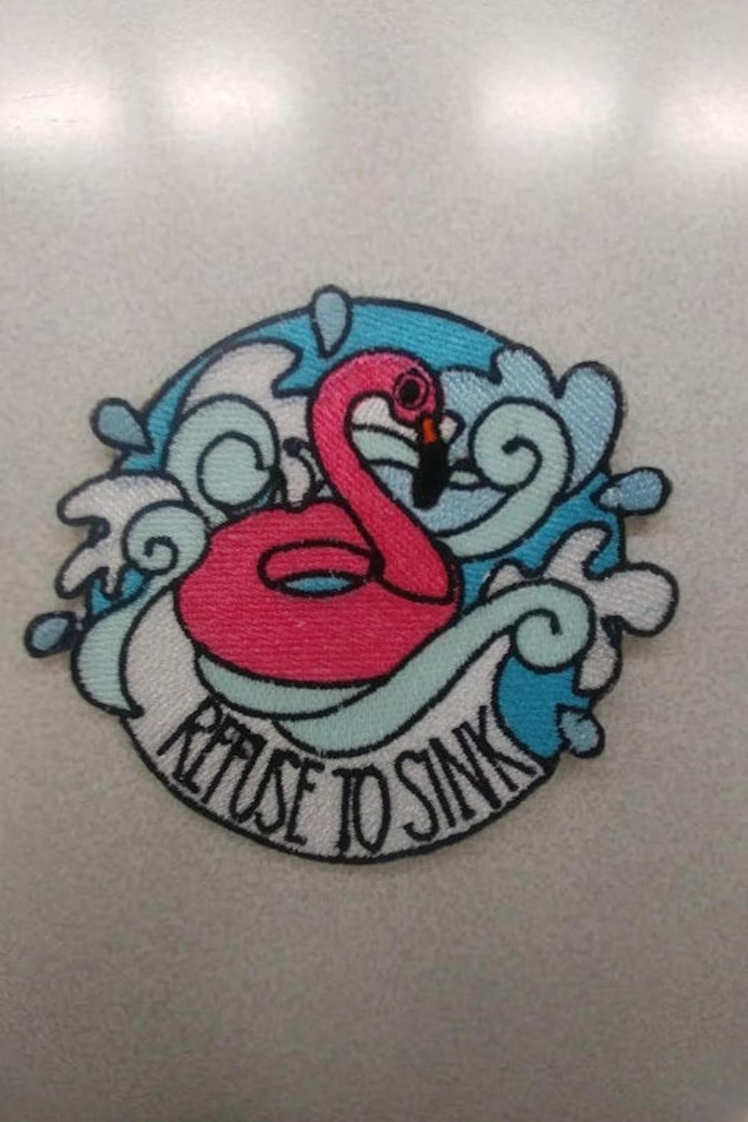 Motivational Embroidered Patch, Don't Give Up, Refuse to Sink Iron on ...