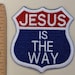 Jesus is the Way Embroidered Patch - Etsy