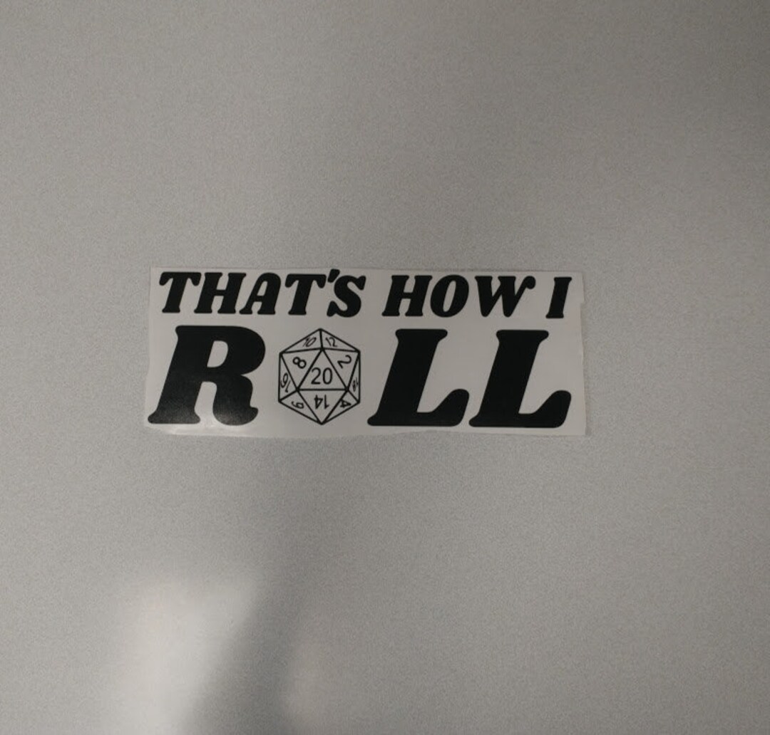 That's How I Roll Gaming Car Decal, Vinyl Decal RPG Gamer - Etsy