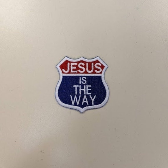 Jesus is the Way Embroidered Patch | Etsy
