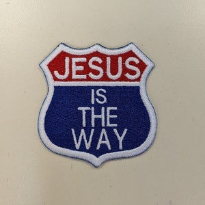 Jesus is the Way Embroidered Patch - Etsy