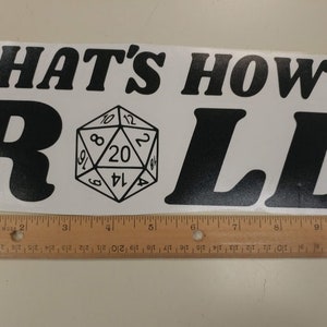 That's How I Roll Gaming Car Decal, Vinyl Decal RPG Gamer - Etsy