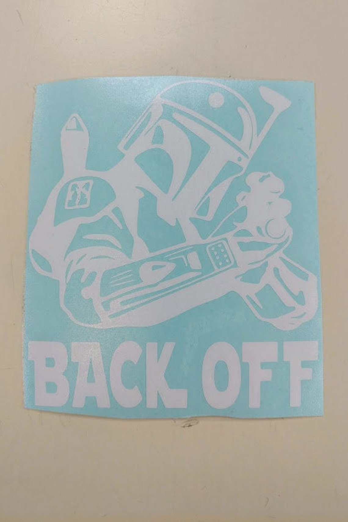 Back off Car Window Decal Sci Fi Bounty Hunter Decal - Etsy