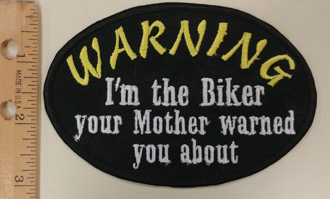 Warning I'm the Biker Embroidered Patch, Motorcycle Iron on Warning ...