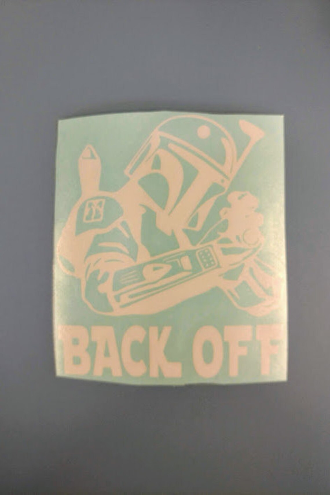 Back off Car Window Decal Sci Fi Bounty Hunter Decal - Etsy