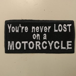 Motorcycle Patch, Never Lost Embroidered Patch, Biker Iron on Patch - Etsy