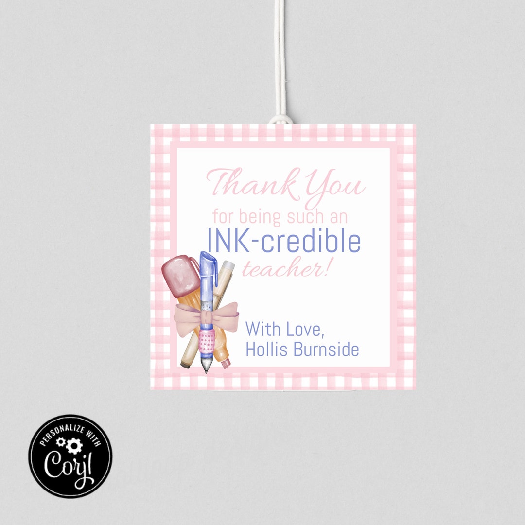Ink-credible Teacher Appreciation Gift Tag | Printable Teacher ...