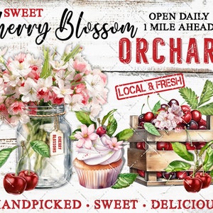Cherry Blossom Orchard Farmhouse Cherries Cherry Market DIY Sign Making ...