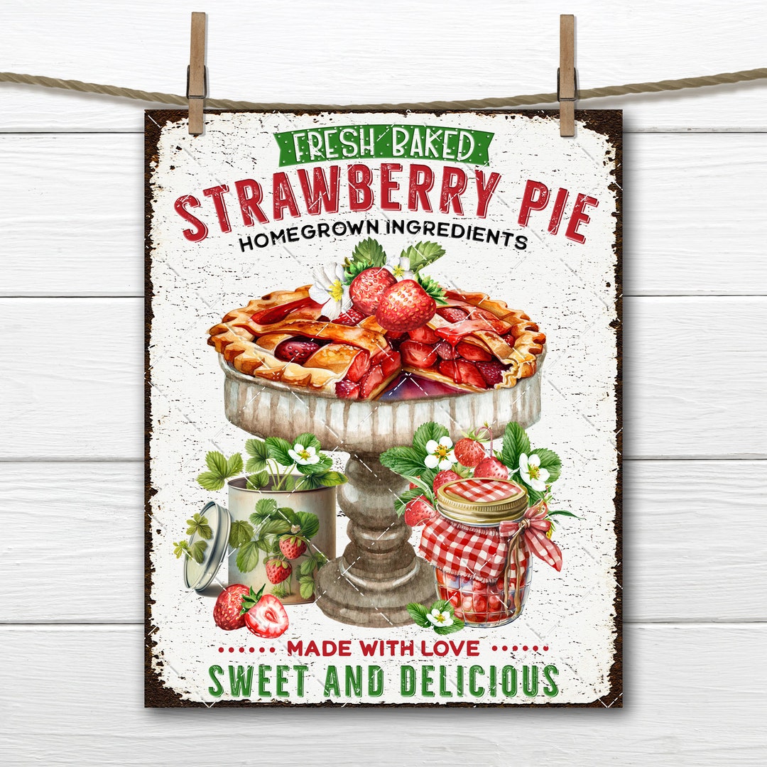 Farmhouse Strawberry Pie Jam Summer Fruit Rustic Kitchen DIY Sign ...