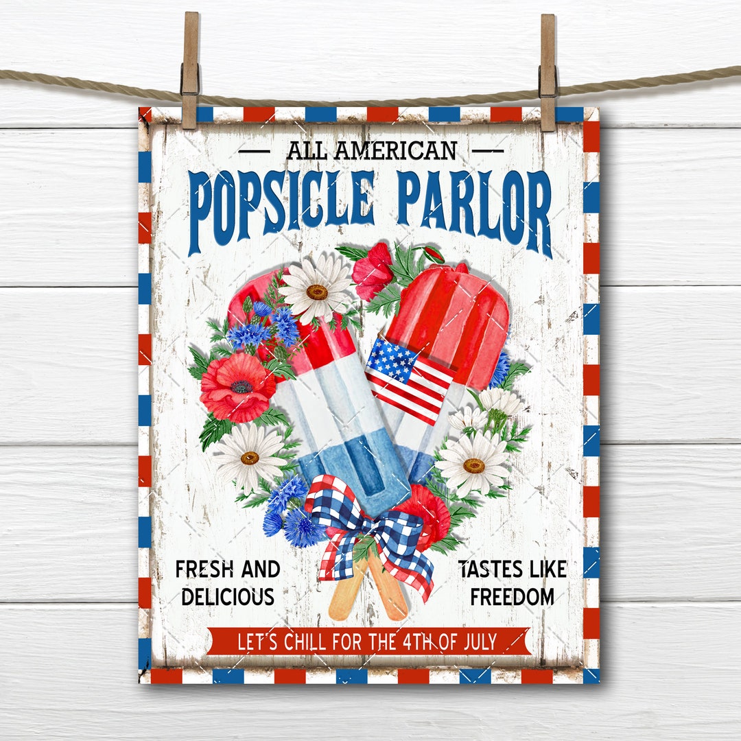 4th of July Patriotic Popsicle Shop, Farmhouse DIY Sign, Red White Blue ...
