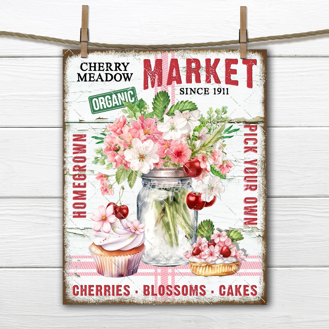 Cherry Market Farm Fresh Cherries Flowers Mason Jar Sakura DIY Sign ...