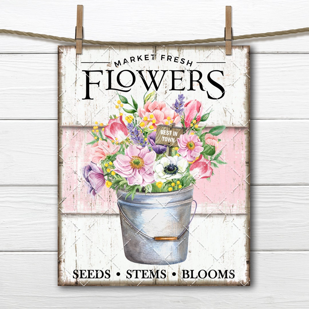 Farmhouse Flower Market DIY Sign, Spring Flowers, Farm Fresh, Flower ...