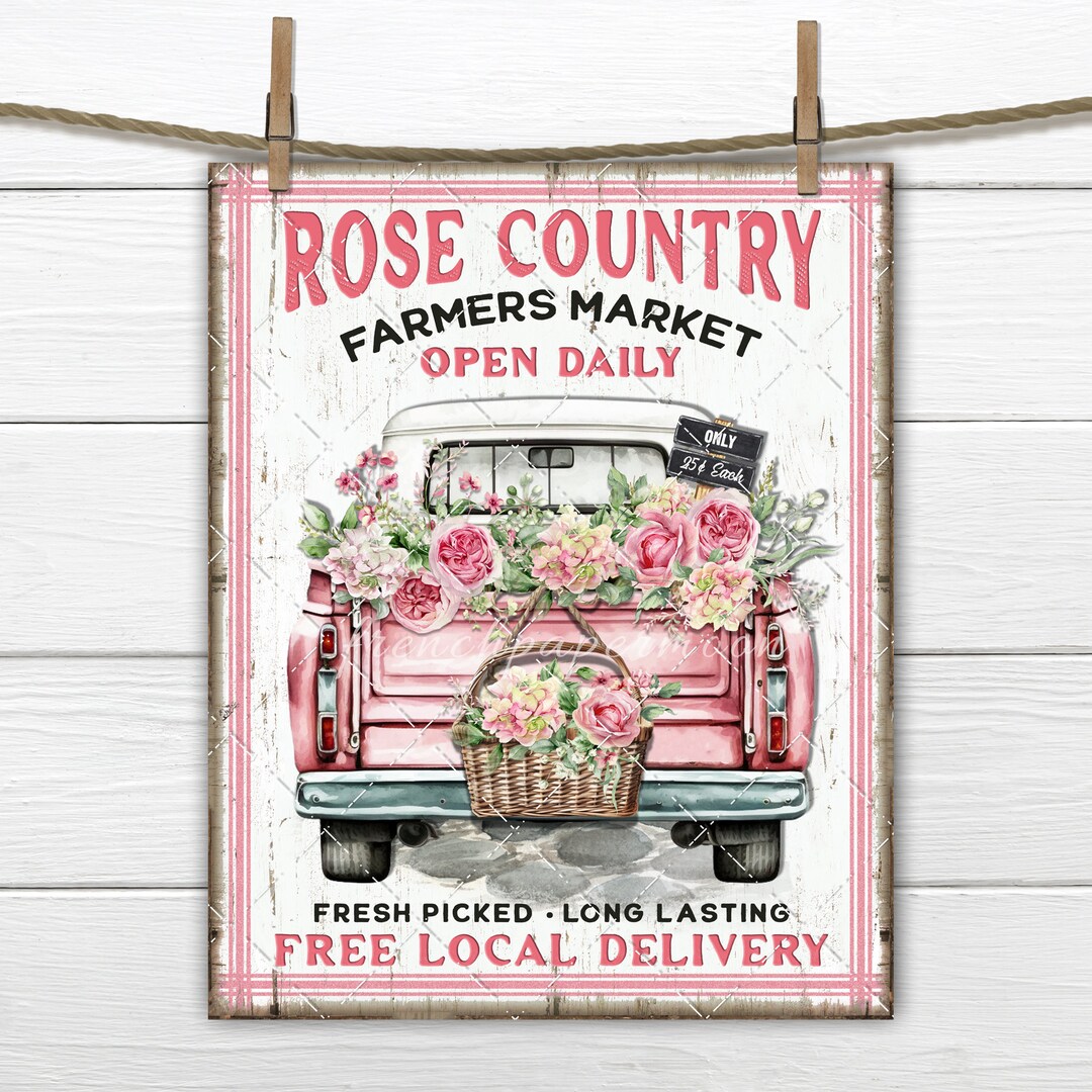 Country Rose Farmers Market Pink Truck Rose Basket DIY Sign Making ...