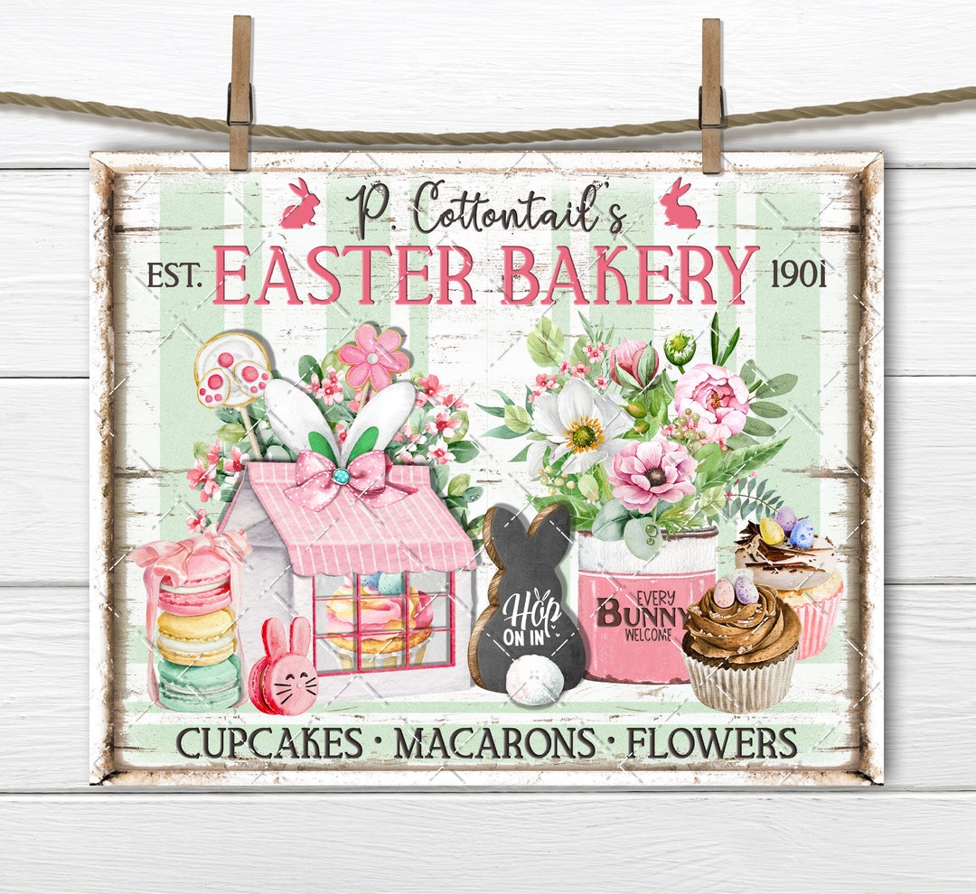 Easter Bakery Sweets Cupcake Macaron Spring Flowers Bunny Ears DIY Sign ...