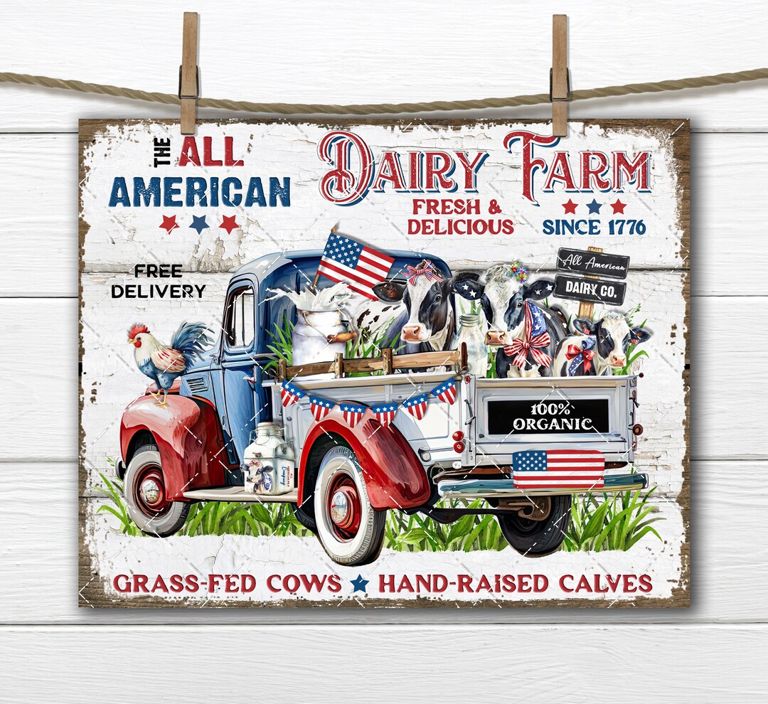 Patriotic Farm Truck 4th of July Dairy Farm Holstein Cow Milk Red White ...