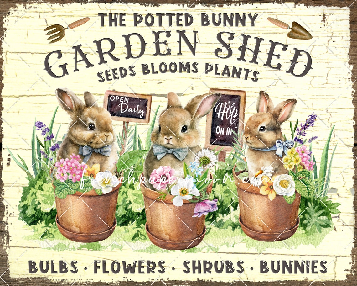 Spring Flower Bunnies Garden Shed Potted Bunny Cute Farmhouse DIY Sign ...