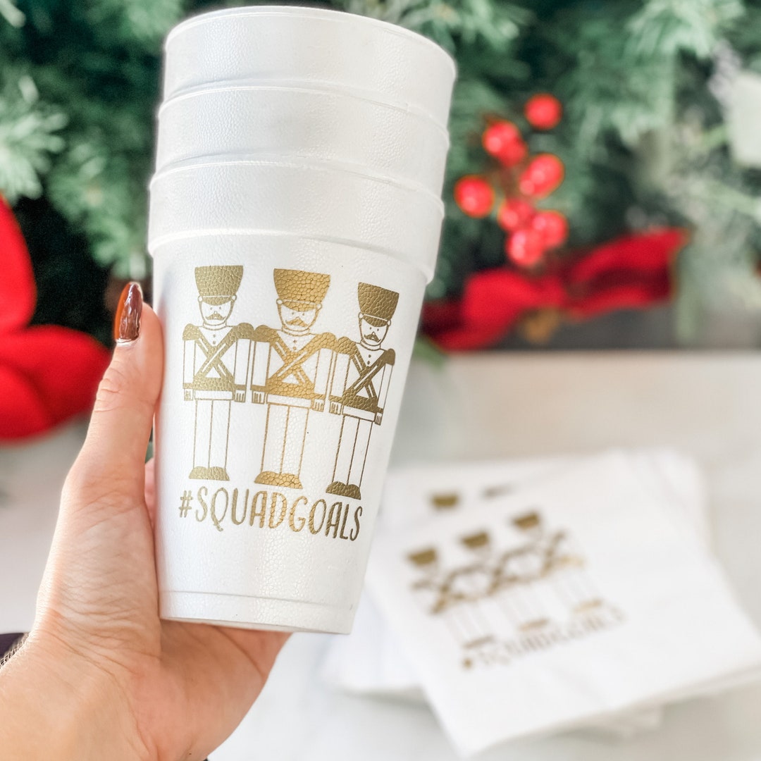 Custom Squad Goals Styrofoam Cups, Nutcracker Foam Cups, Personalized ...