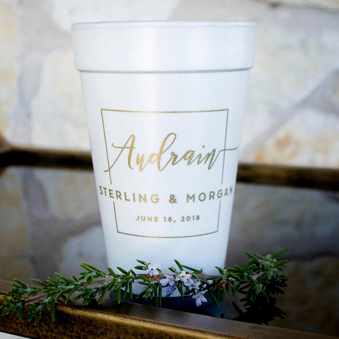 Foam Wedding Reception Cups, Personalized Styrofoam Cups, Foam Party ...