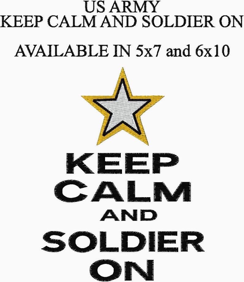 Keep Calm and Soldier on US ARMY Machine Embroidery Design - Etsy