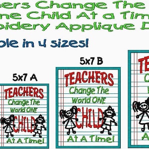 Teachers Change the World One Child at a Time Applique Embroidery ...
